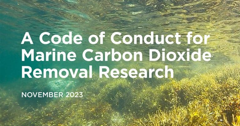 A Code of Conduct for Marine Carbon Dioxide Removal Research ...