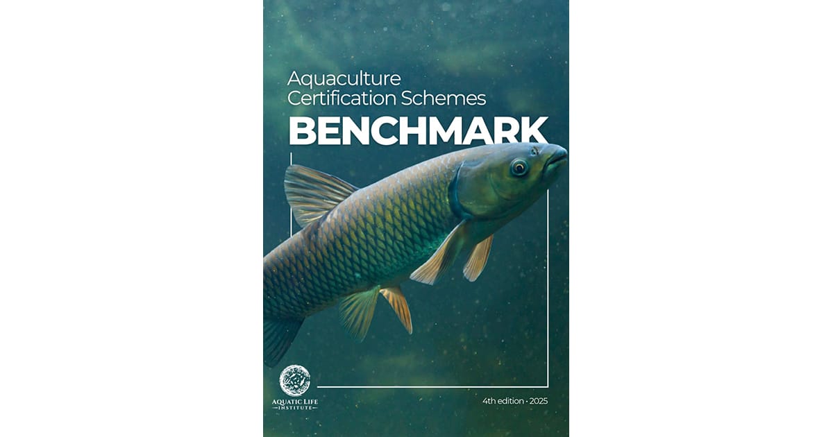 Aquatic Life Institute Unveils 4th Annual Aquaculture Certification ...