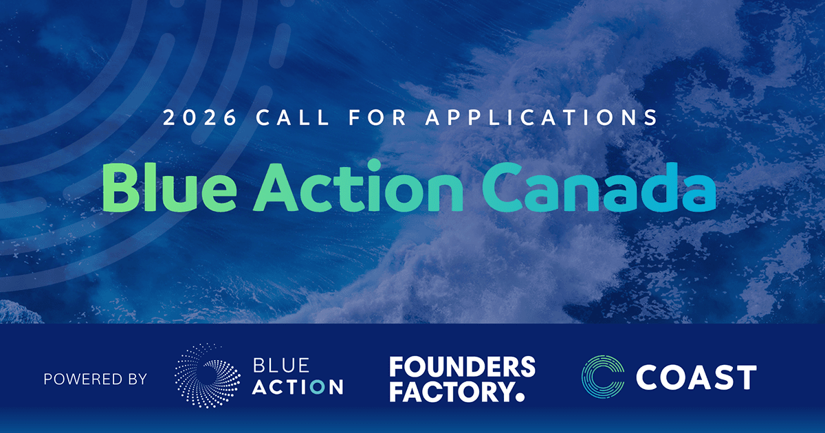 COAST, Blue Action, and Founders Factory Open Applications for Blue ...